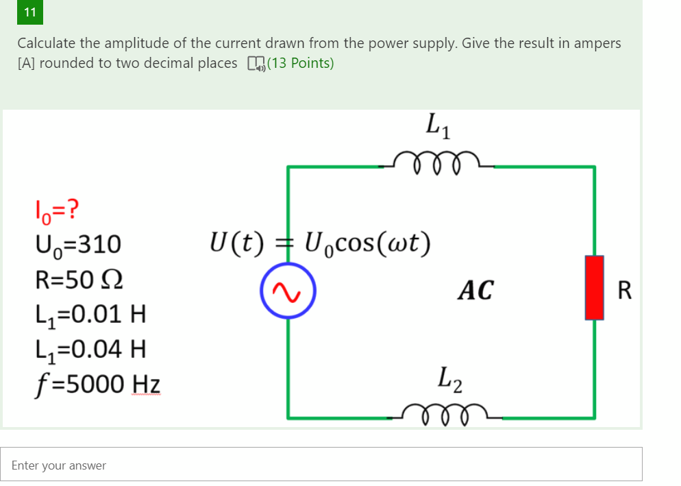 Solved Calculate the amplitude of the current drawn from the | Chegg.com
