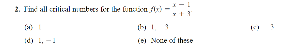 Solved 2. Find all critical numbers for the function | Chegg.com