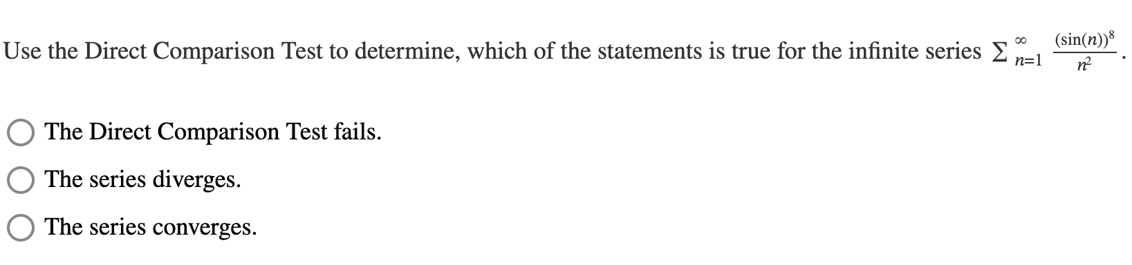 Solved Use the Direct Comparison Test to determine, which of | Chegg.com