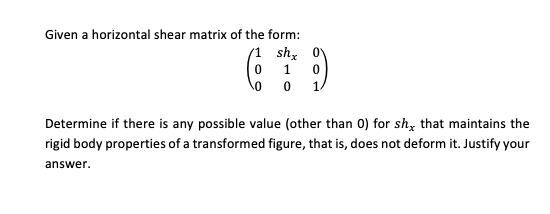 Solved Given a horizontal shear matrix of the form: (1 shy 0 | Chegg.com