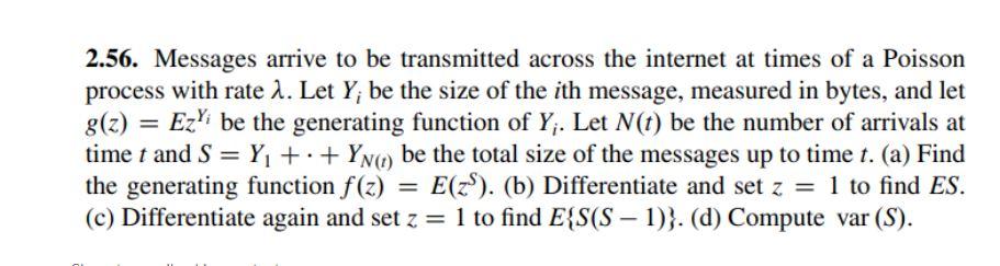 Solved 2 56 Messages Arrive To Be Transmitted Across The