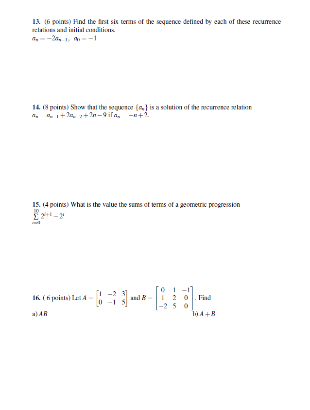 Solved 13. (6 points) Find the first six terms of the | Chegg.com