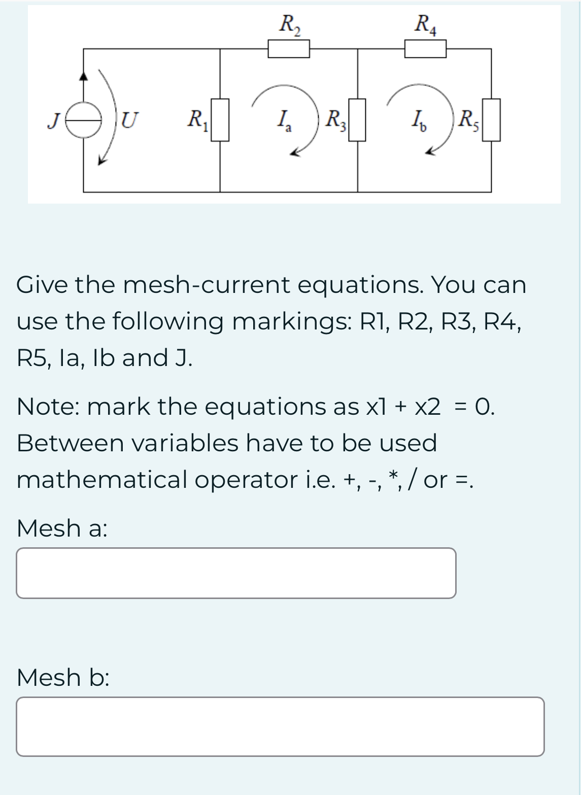 Solved Give the mesh-current equations. You canuse the | Chegg.com