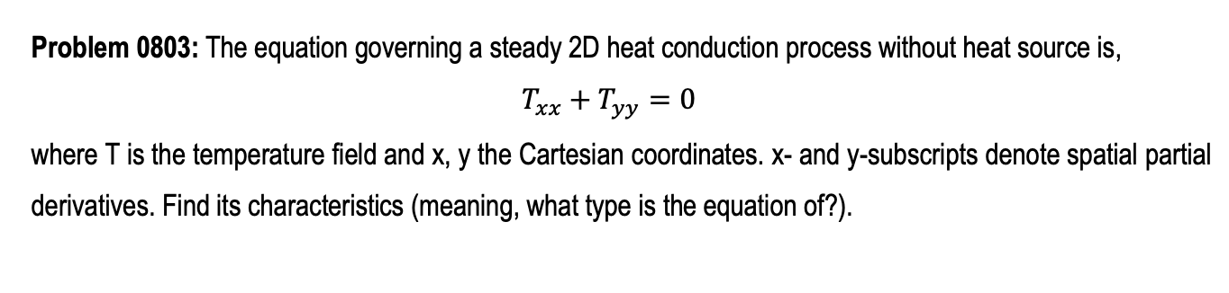 Solved Problem 0803: The equation governing a steady 2D heat | Chegg.com