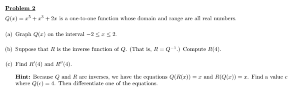 Solved Problem 2 Qx) +2r is a one-to-one function whose | Chegg.com