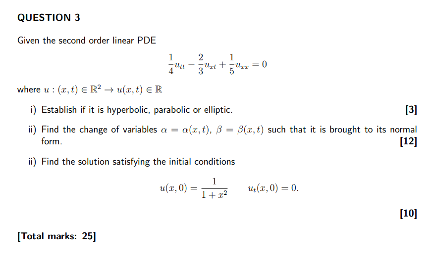 Solved Given the second order linear PDE 41utt−32uxt+51uxx=0 | Chegg.com