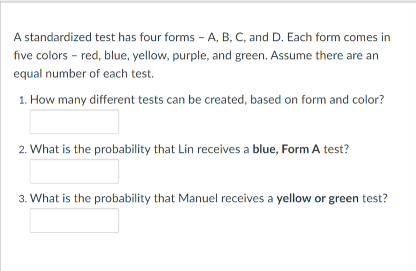 Solved A standardized test has four forms – A, B, C, and D. | Chegg.com