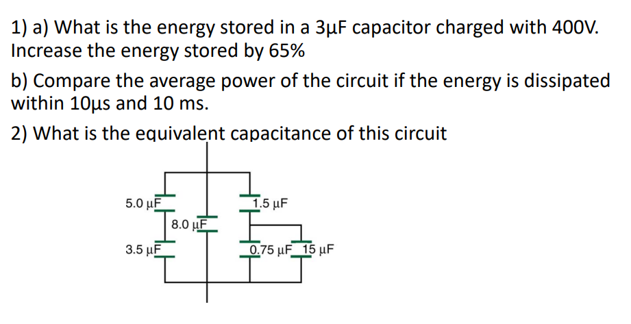 Solved 1) a) What is the energy stored in a 3μF capacitor | Chegg.com