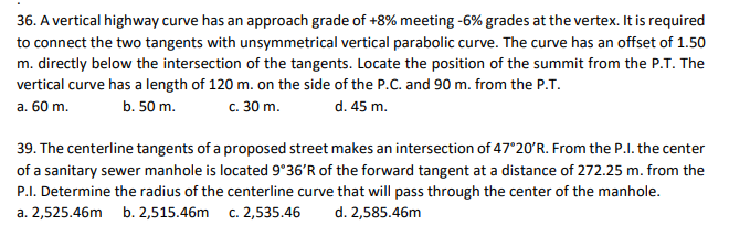 Solved 36. A vertical highway curve has an approach grade of | Chegg.com