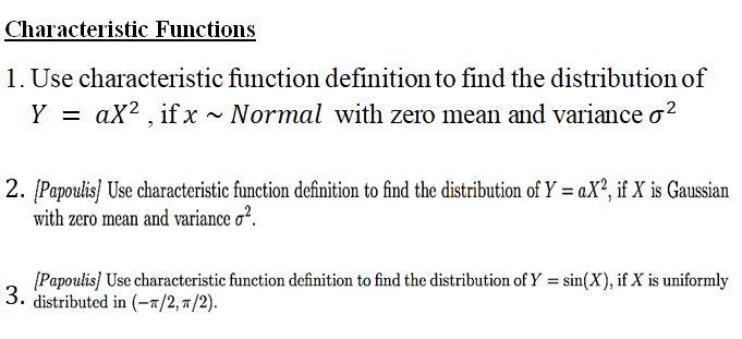 Solved Characteristic Functions 1. Use characteristic | Chegg.com