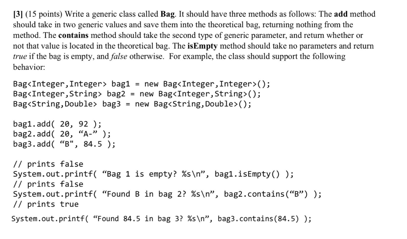 Solved Bag bag1 = | Chegg.com