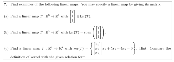 Solved 7. Find examples of the following linear maps. You | Chegg.com