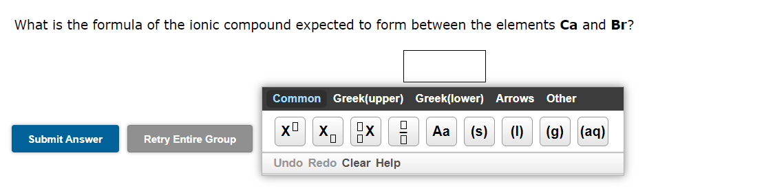 Solved What is the formula of the ionic compound expected to | Chegg.com