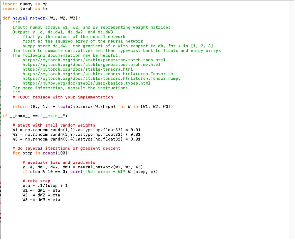 def test_neural networko(self): W1 = np.zeros((1,2), | Chegg.com