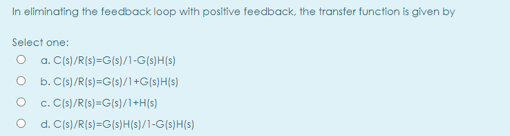 Solved In eliminating the feedback loop with positive | Chegg.com