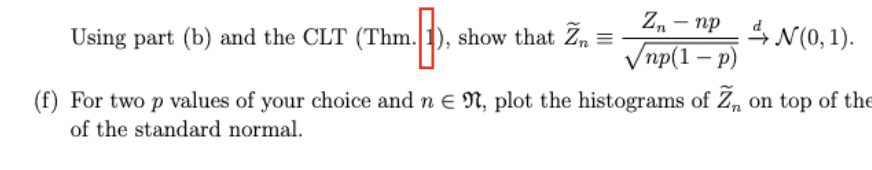 Solved Using part (b) and the CLT (Thm. 1), show that | Chegg.com