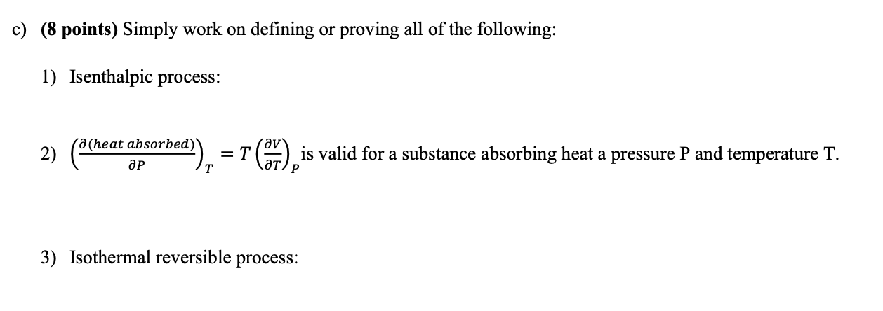 Solved c) (8 points) Simply work on defining or proving all | Chegg.com