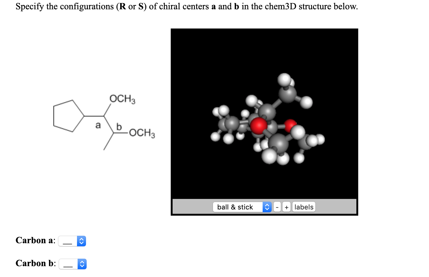 Solved Specify the configurations (R or S) of chiral centers | Chegg.com