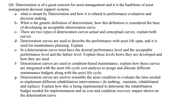 Solved Q4- Deterioration is of a great concern for asset | Chegg.com