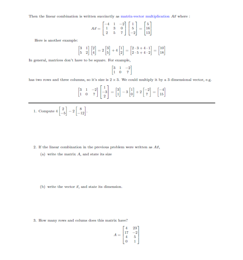Solved Then the linear combination is written succinctly as | Chegg.com