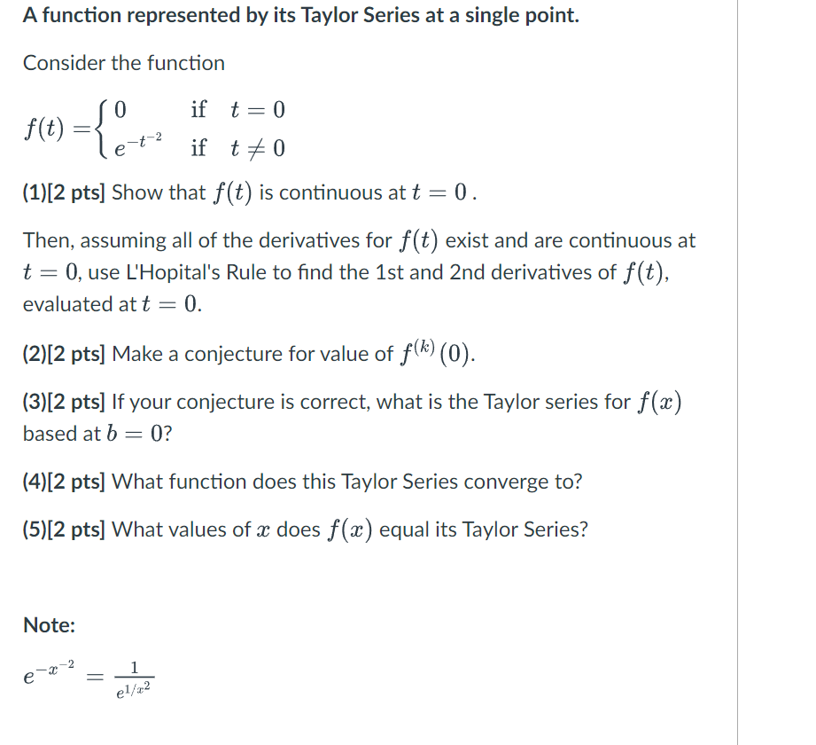 Solved A function represented by its Taylor Series at a | Chegg.com