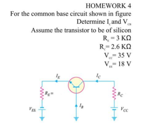 Solved CB HOMEWORK 4 For the common base circuit shown in | Chegg.com