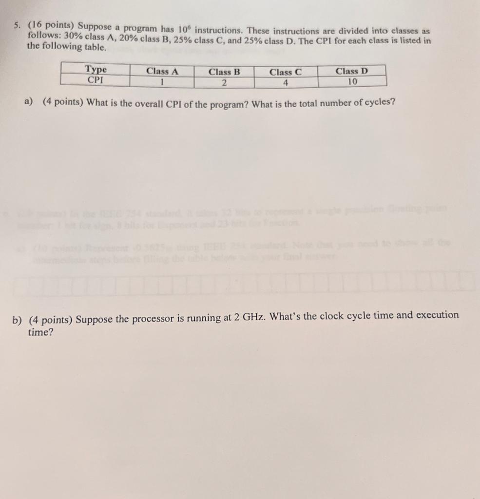Solved 5. (16 points) Suppose a program has 106 | Chegg.com