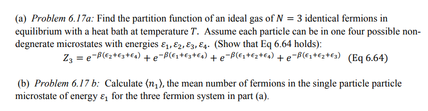 Solved (a) Problem 6.17a: Find the partition function of an | Chegg.com