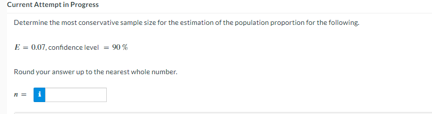 Solved Determine the most conservative sample size for the | Chegg.com