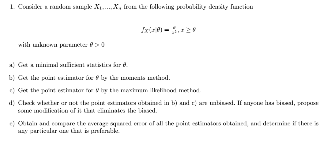 Solved 1. Consider a random sample X1, ..., Xn from the | Chegg.com