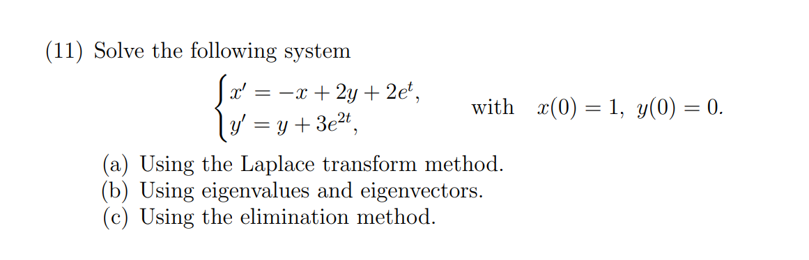Solved (11) Solve the following system | Chegg.com