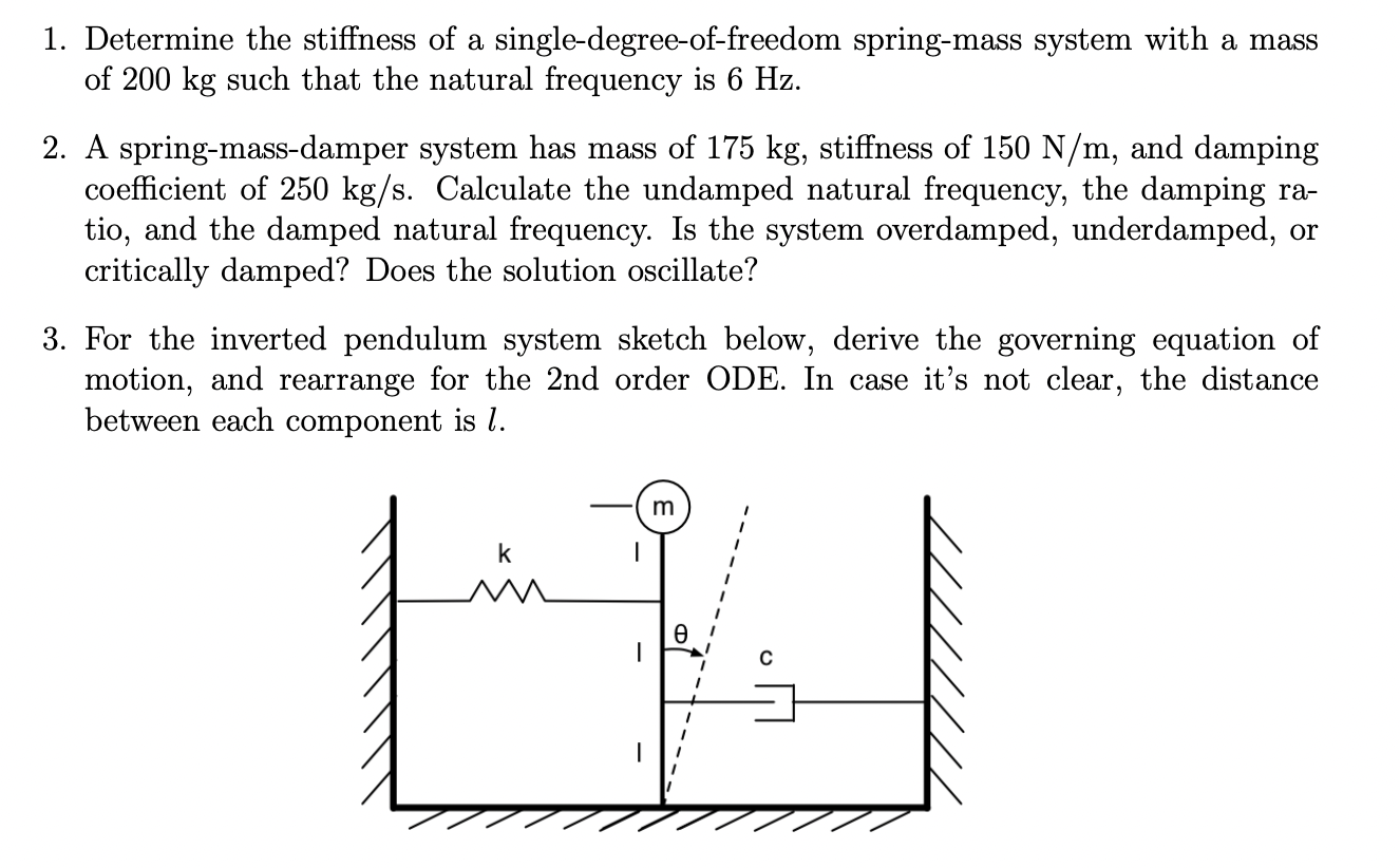 Solved Determine the stiffness of a single-degree-of-freedom | Chegg.com