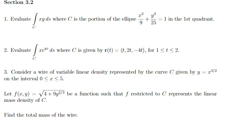 Solved Section 3.2 1. Evaluate cy ds where C is the portion | Chegg.com