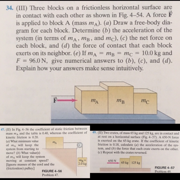 Solved 34. (III) Three blocks on a frictionless horizontal | Chegg.com