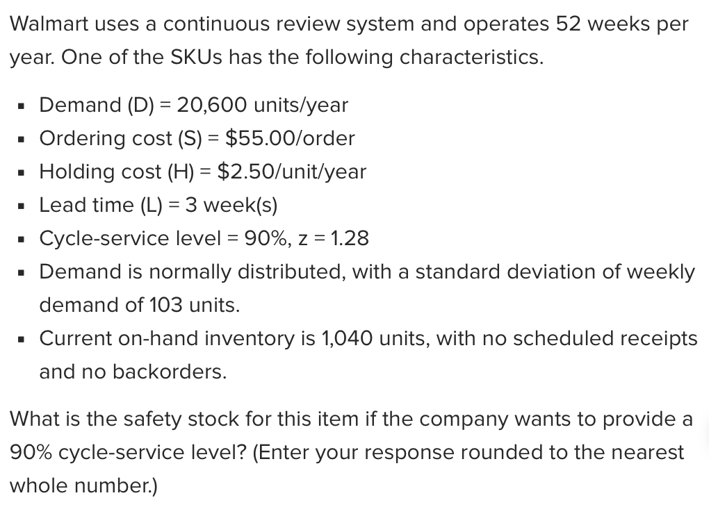 Solved Walmart uses a continuous review system and operates | Chegg.com