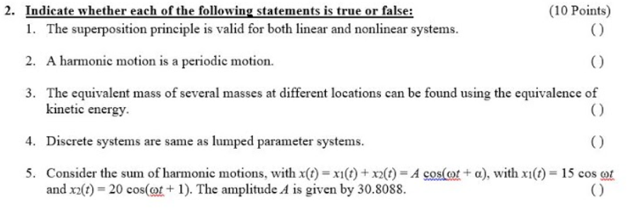 Solved 2. Indicate whether each of the following statements | Chegg.com