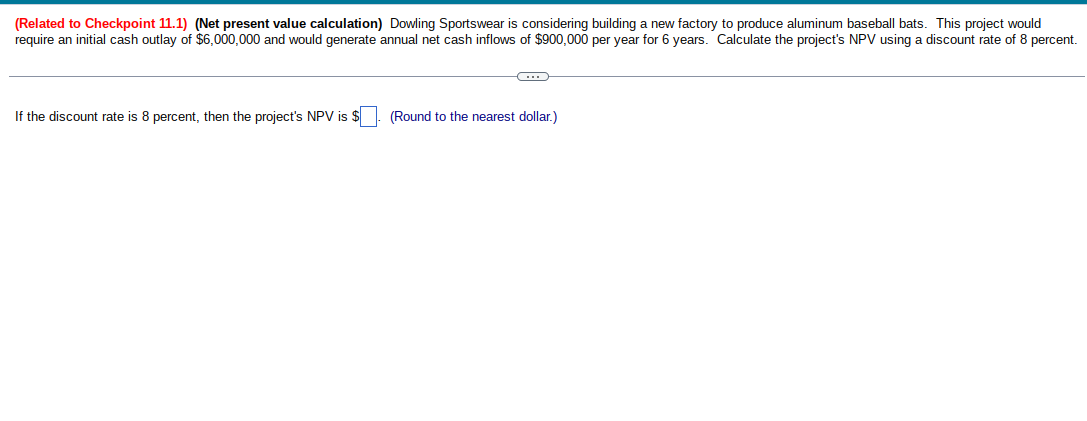 Solved (Related to Checkpoint 11.1) (Net present value | Chegg.com