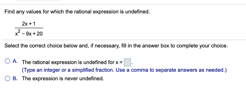 Solved Find any values for which the rational expression is | Chegg.com