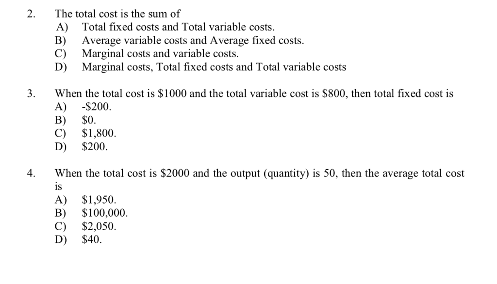 Solved 2 The total cost is the sum of Total fixed costs and | Chegg.com