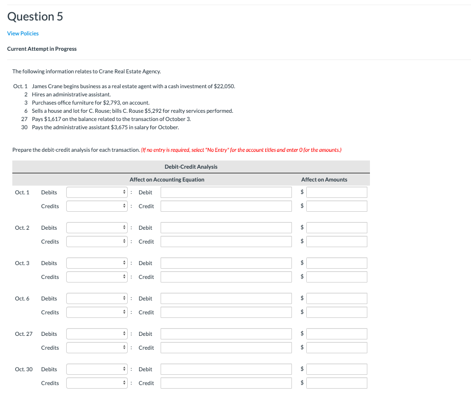 Solved Question 5 View Policies Current Attempt in Progress | Chegg.com