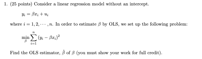 Solved 1. (25 points) Consider a linear regression model | Chegg.com