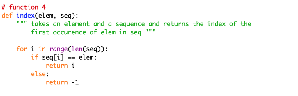 Solved 4. Write a function index(elem, seq) that takes as | Chegg.com