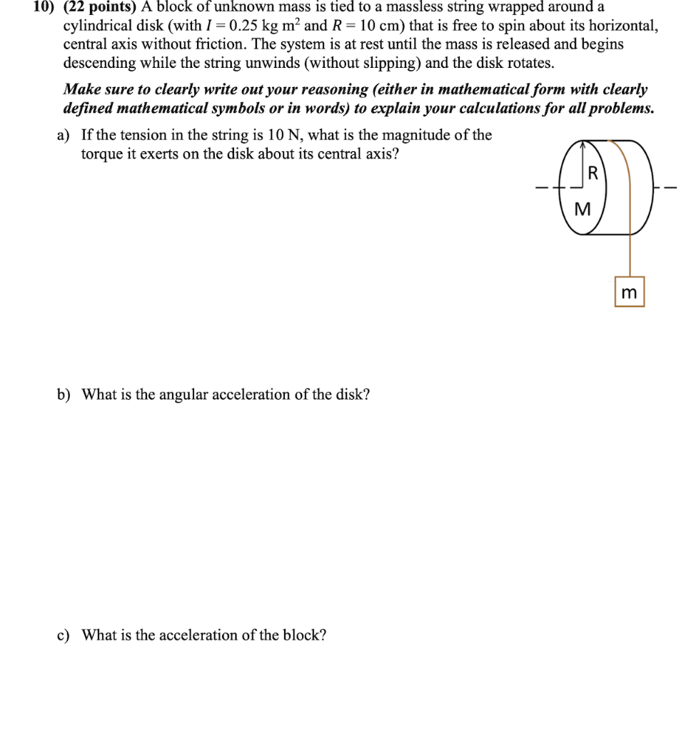 Solved 10) (22 points) A block of unknown mass is tied to a | Chegg.com