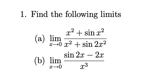 Solved 1. Find the following limits (a) | Chegg.com