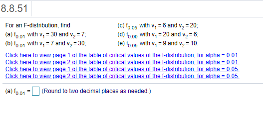 Solved 8.8.51 For an F-distribution, find (c) fo.05 with v. | Chegg.com