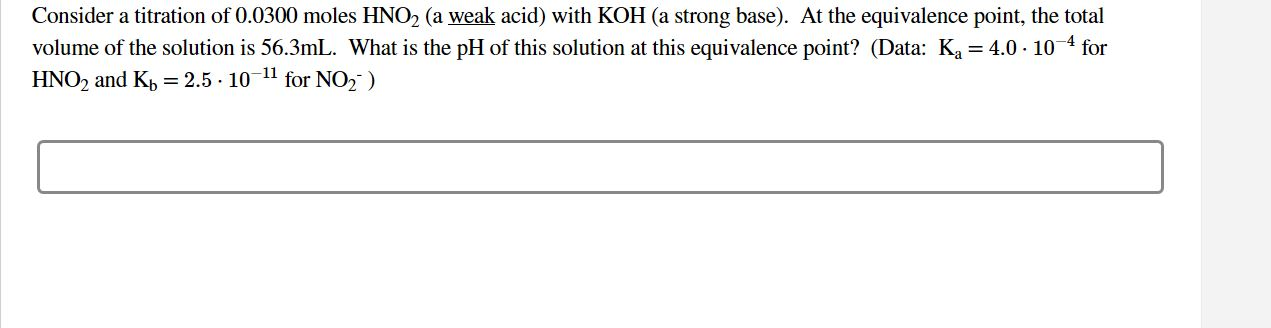 Solved Consider a titration of 0.0300 moles HNO2 (a weak | Chegg.com