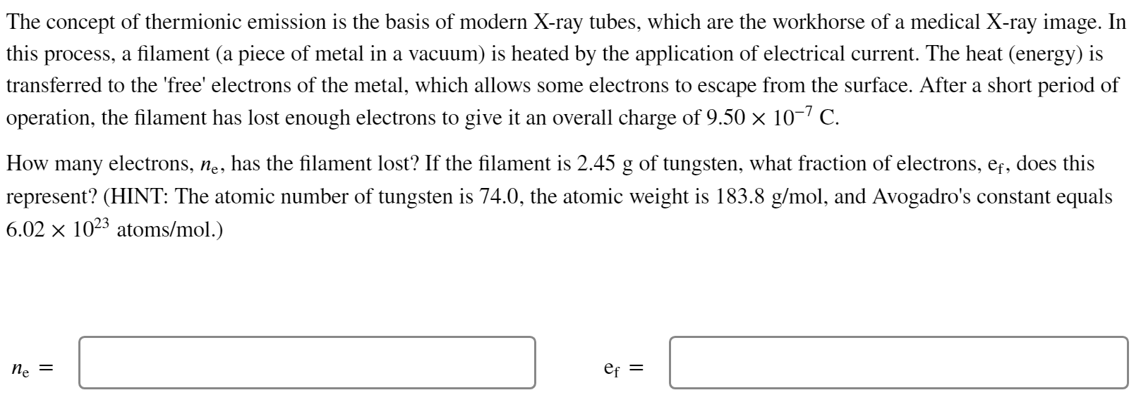 Solved The concept of thermionic emission is the basis of | Chegg.com