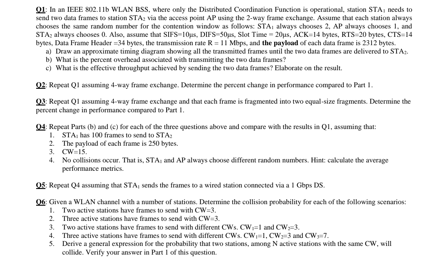 Solved Q1: In an IEEE 802.11b WLAN BSS, where only the | Chegg.com