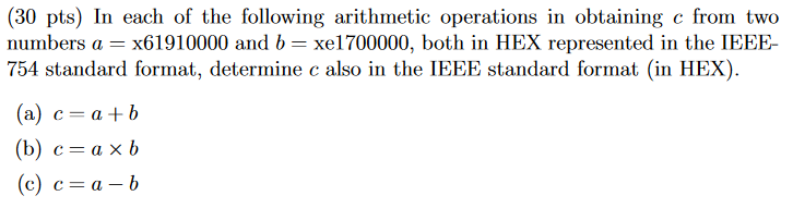 Solved (30 pts) In each of the following arithmetic | Chegg.com