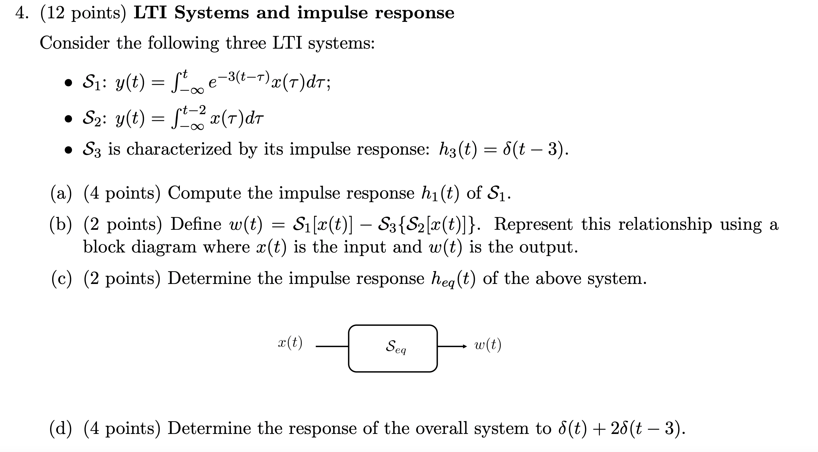 Solved 4. (12 points) LTI Systems and impulse response | Chegg.com